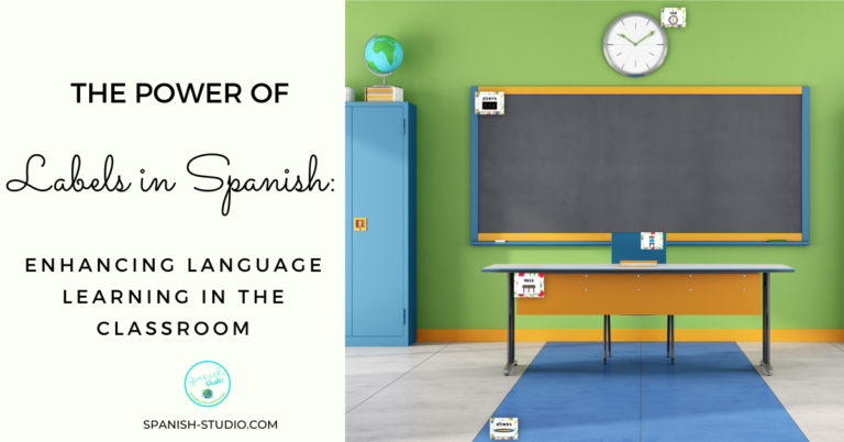 The Power of Labels in Spanish: Enhancing Language Learning in the ...